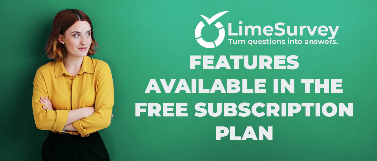 Are certain LimeSurvey features locked if I'm only using the FREE ...